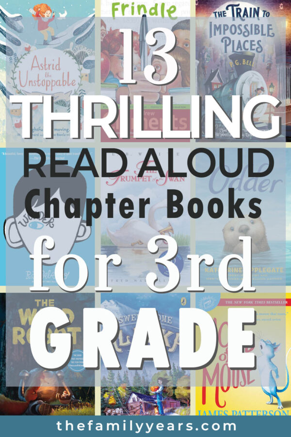 13 Thrilling Read Aloud Chapter Books for Third Grade